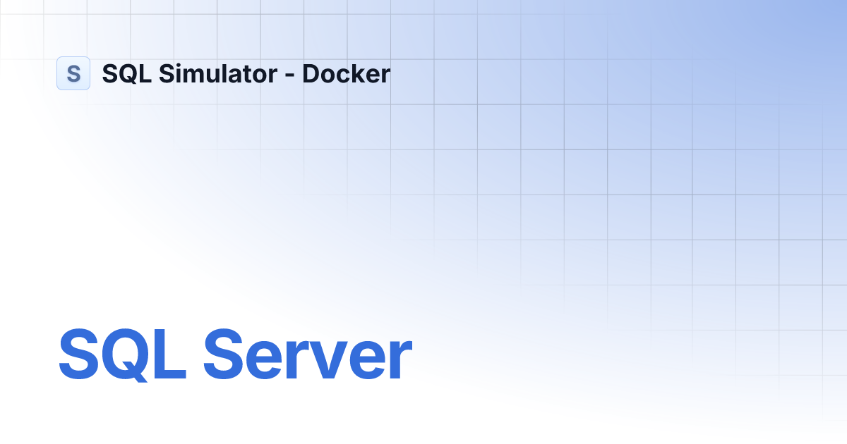 SQL Server | SQL Simulator - Docker