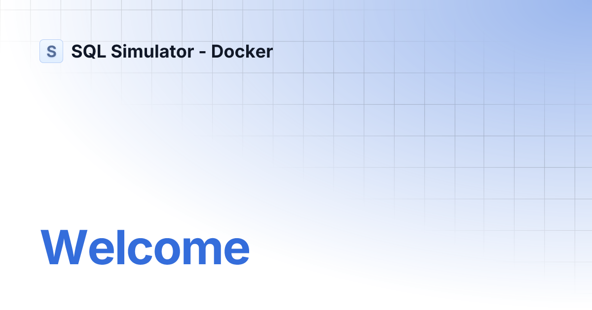 Welcome | SQL Simulator - Docker